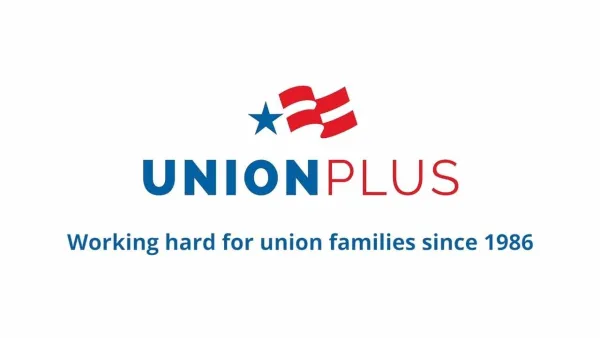 Union Plus Hardship Assistance | LOCAL 8-957 Morgantown, WV